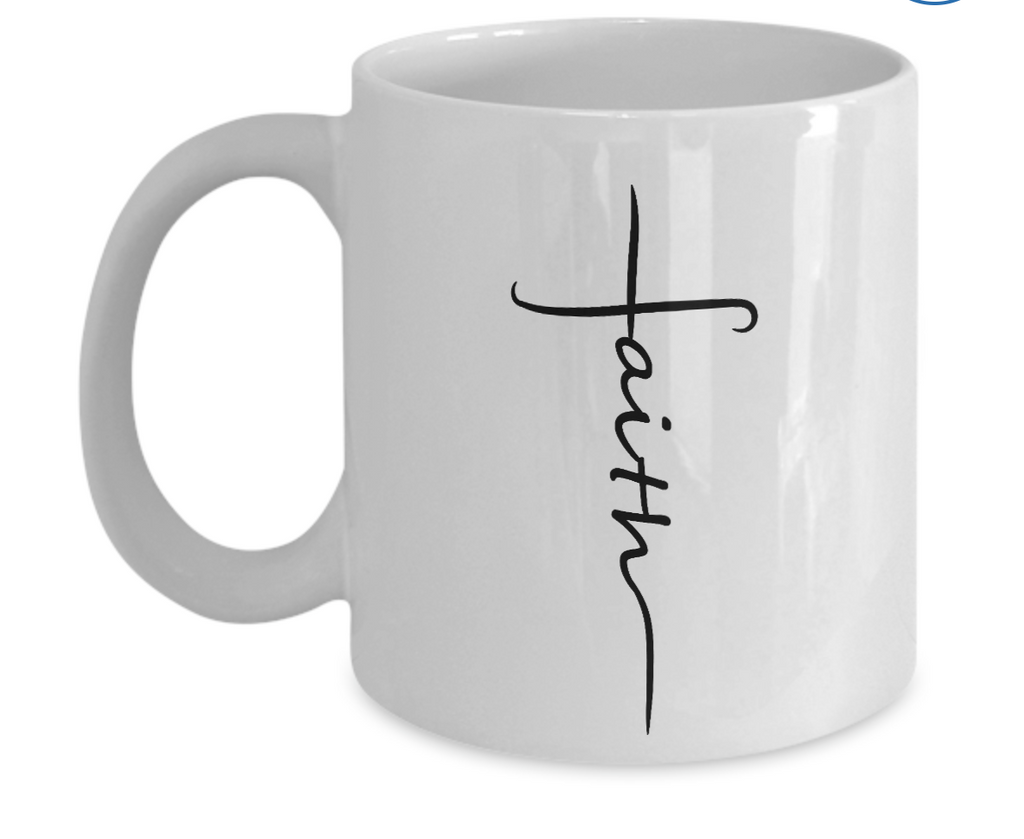 FAITH COFFEE MUG 11oz – Zoe's Loft